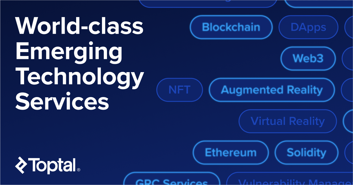 Emerging Technology Services | Toptal®